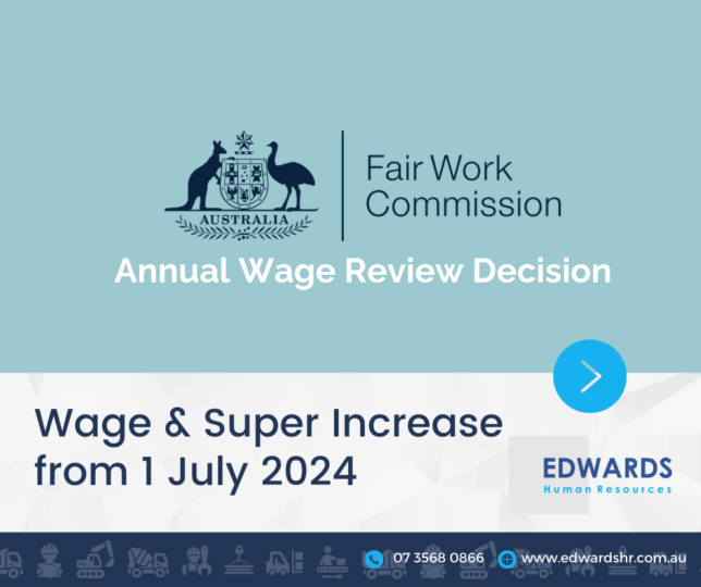 CONFIRMED: Wages and Super Increase from 1 July 2024 - Edwards HR