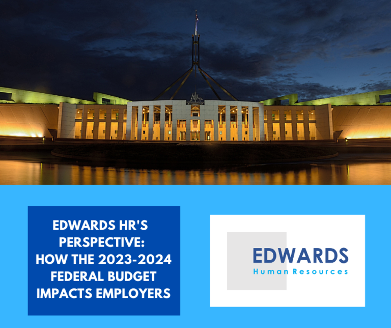Edwards HR's Perspective: How the 2023-2024 Federal Budget Impacts ...