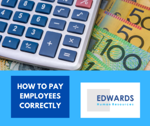 How To Pay Employees Correctly - Edwards HR