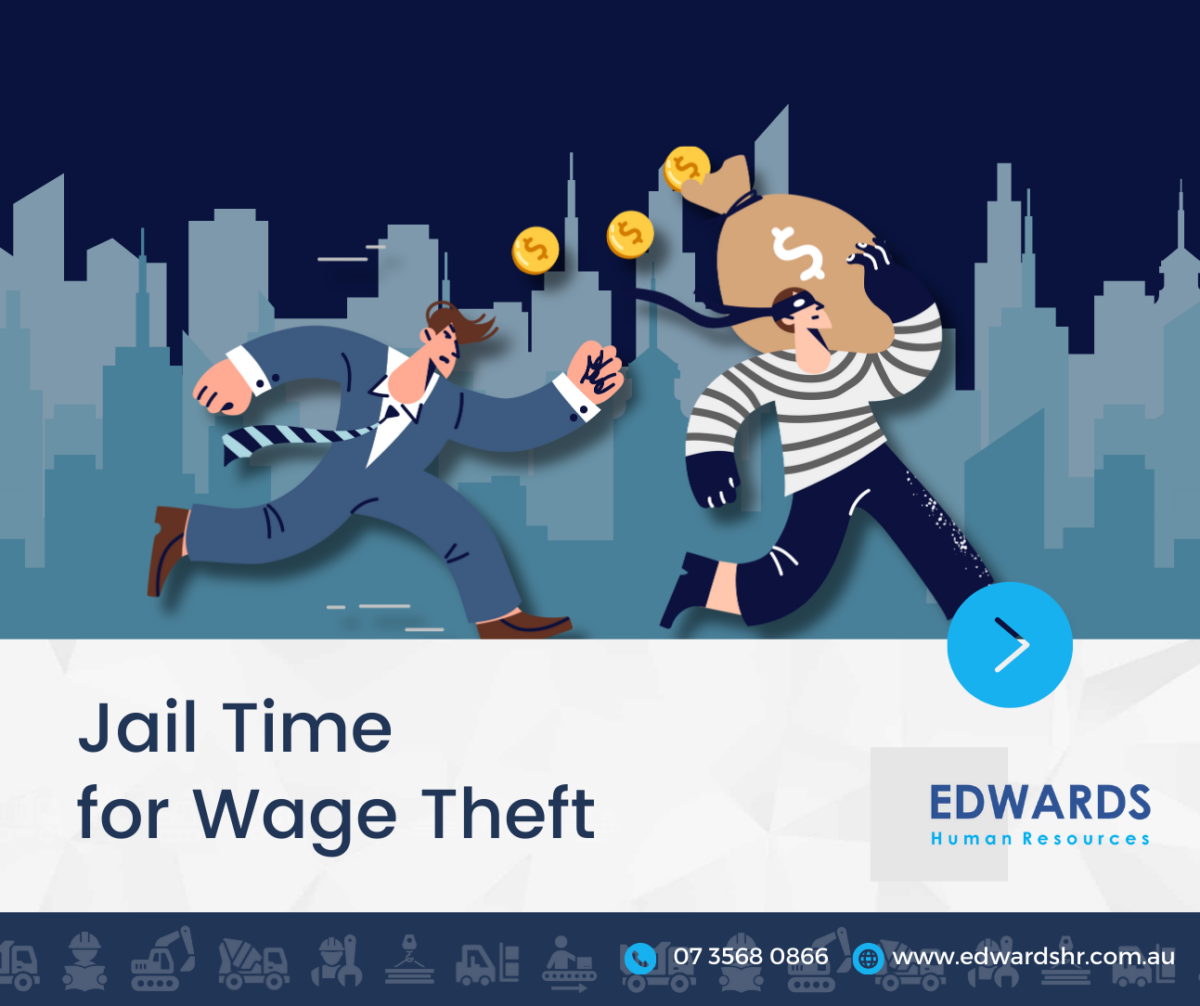 Wage Theft Criminalisation - Edwards HR