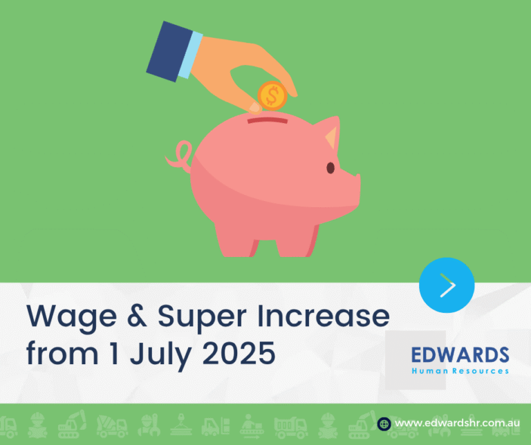 CONFIRMED Wages and Super Increase from 1 July 2025 - Edwards HR